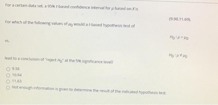 Solved For a certain data set, a 95% t-based confidence | Chegg.com