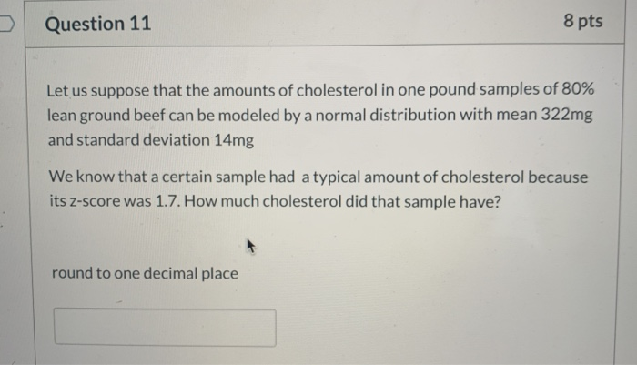 Solved Question 11 8 pts Let us suppose that the amounts of | Chegg.com
