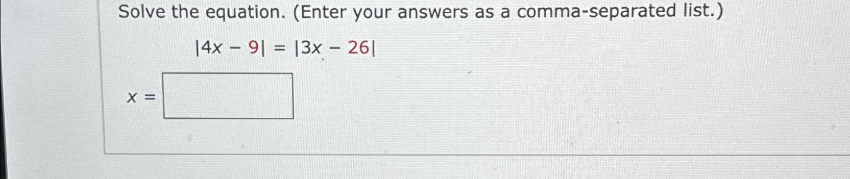 Solved Solve the equation. (Enter your answers as a | Chegg.com