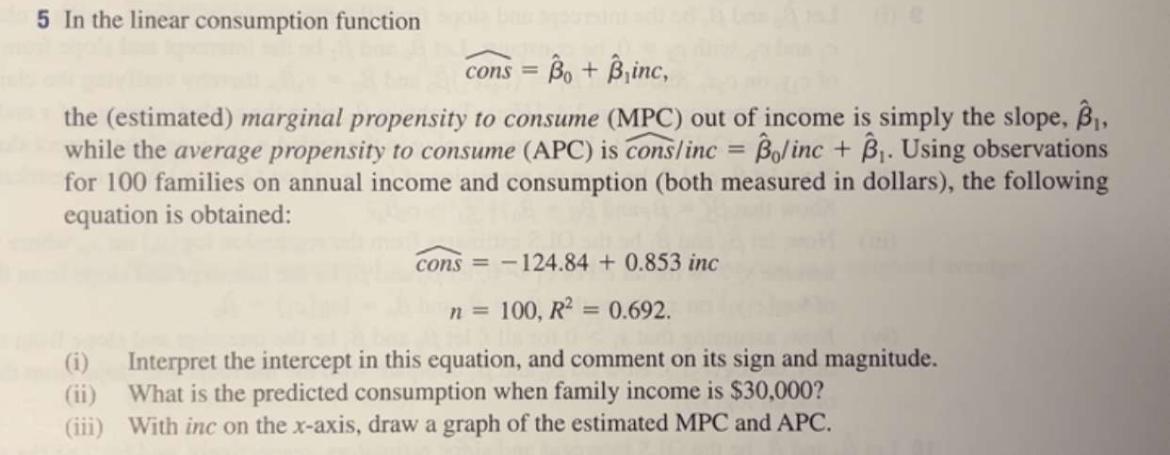 Solved 5 ﻿In the linear consumption functionwidehat( ﻿cons | Chegg.com