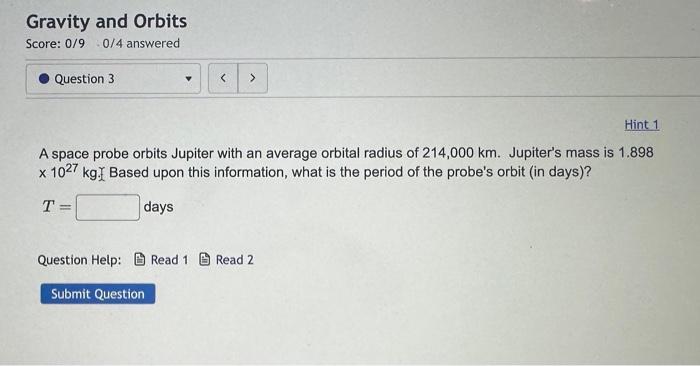 Solved Gravity and Orbits Score: 0/90/4 answered Hint 1 A | Chegg.com