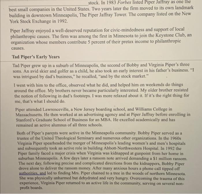 Solved "We got our company back," said Addison (Tad) Piper, | Chegg.com