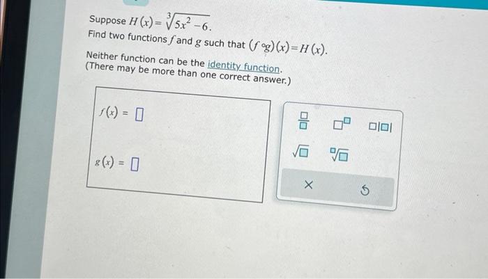 Solved Suppose H(x)=35x2−6 Find two functions f and g such | Chegg.com