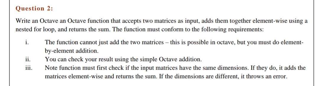 Solved Question 2 Write An Octave An Octave Function That