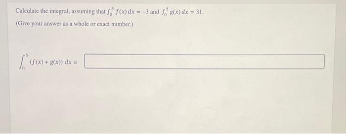 Solved Calculate the integral, assuming that ∫05f(x)dx=−3 | Chegg.com