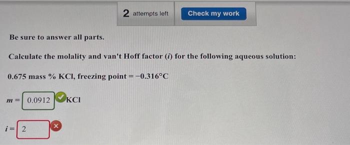 Solved Be sure to answer all parts. Calculate the molality | Chegg.com