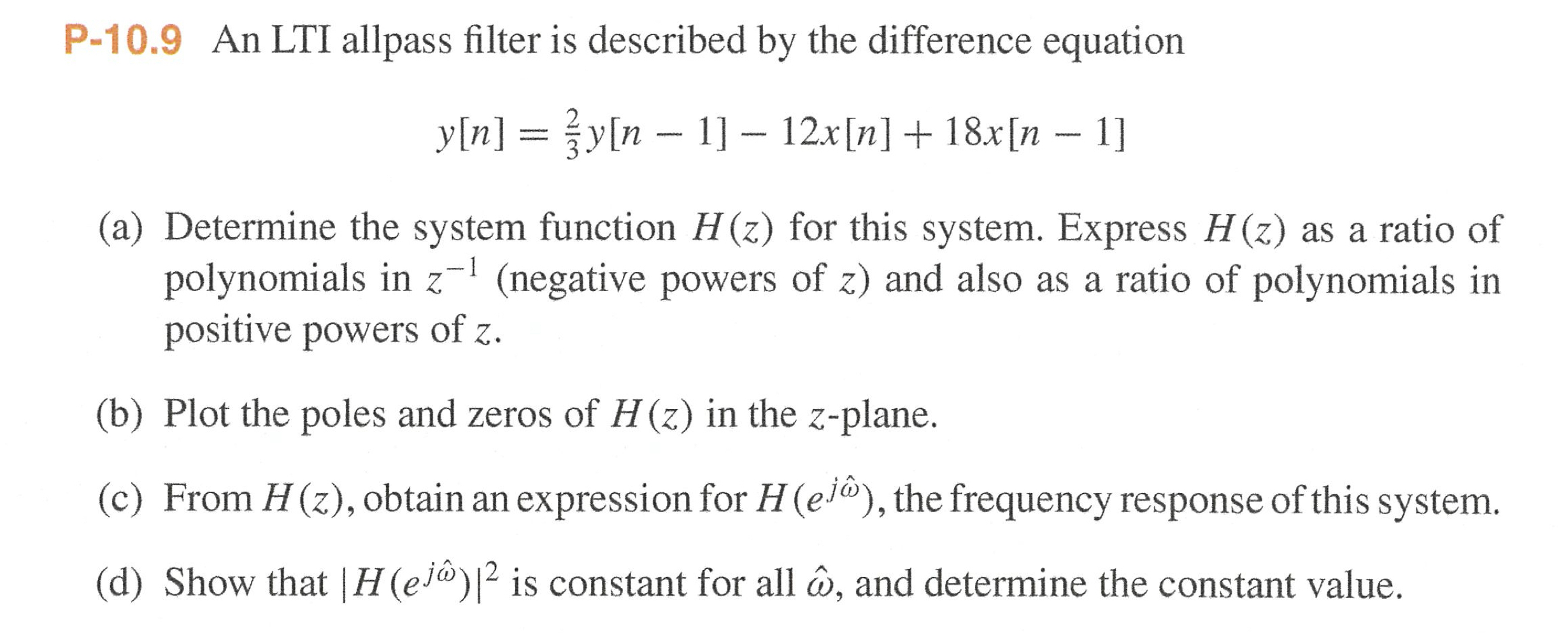 Solved P-10.9 ﻿An LTI allpass filter is described by the | Chegg.com