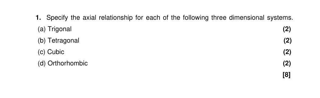 Solved 1. Specify the axial relationship for each of the | Chegg.com