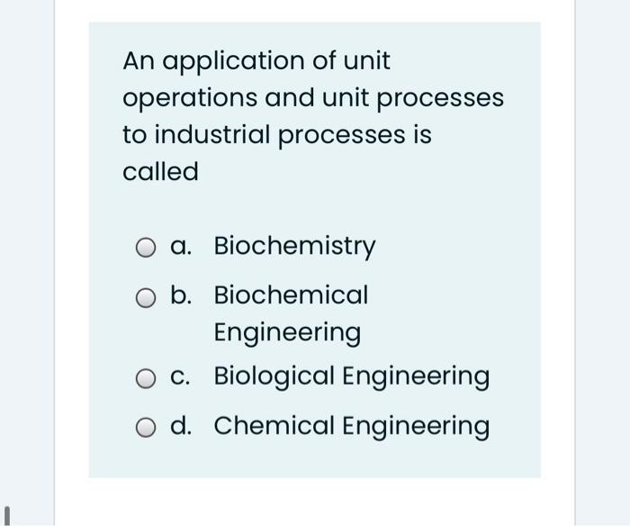 Solved An application of unit operations and unit processes | Chegg.com