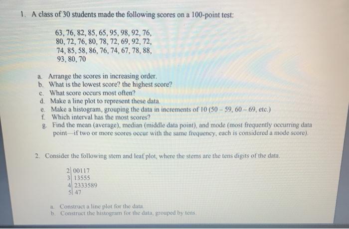 Solved 1. A class of 30 students made the following scores | Chegg.com