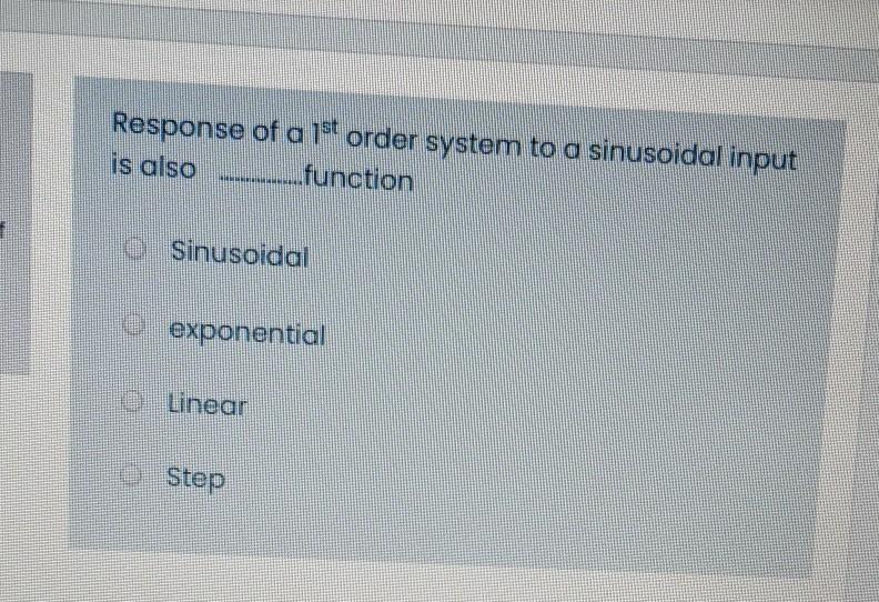 Solved Response of a 1st order system to a sinusoidal input | Chegg.com
