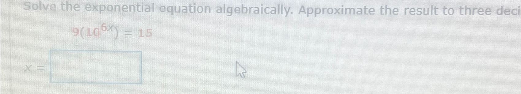 Solved Solve the exponential equation algebraically. | Chegg.com