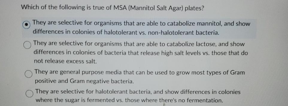 Solved Which of the following is true of MSA (Mannitol Salt | Chegg.com