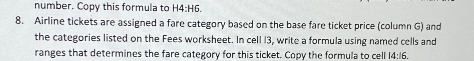 Solved number. Copy this formula to H4:H6.8. ﻿Airline | Chegg.com