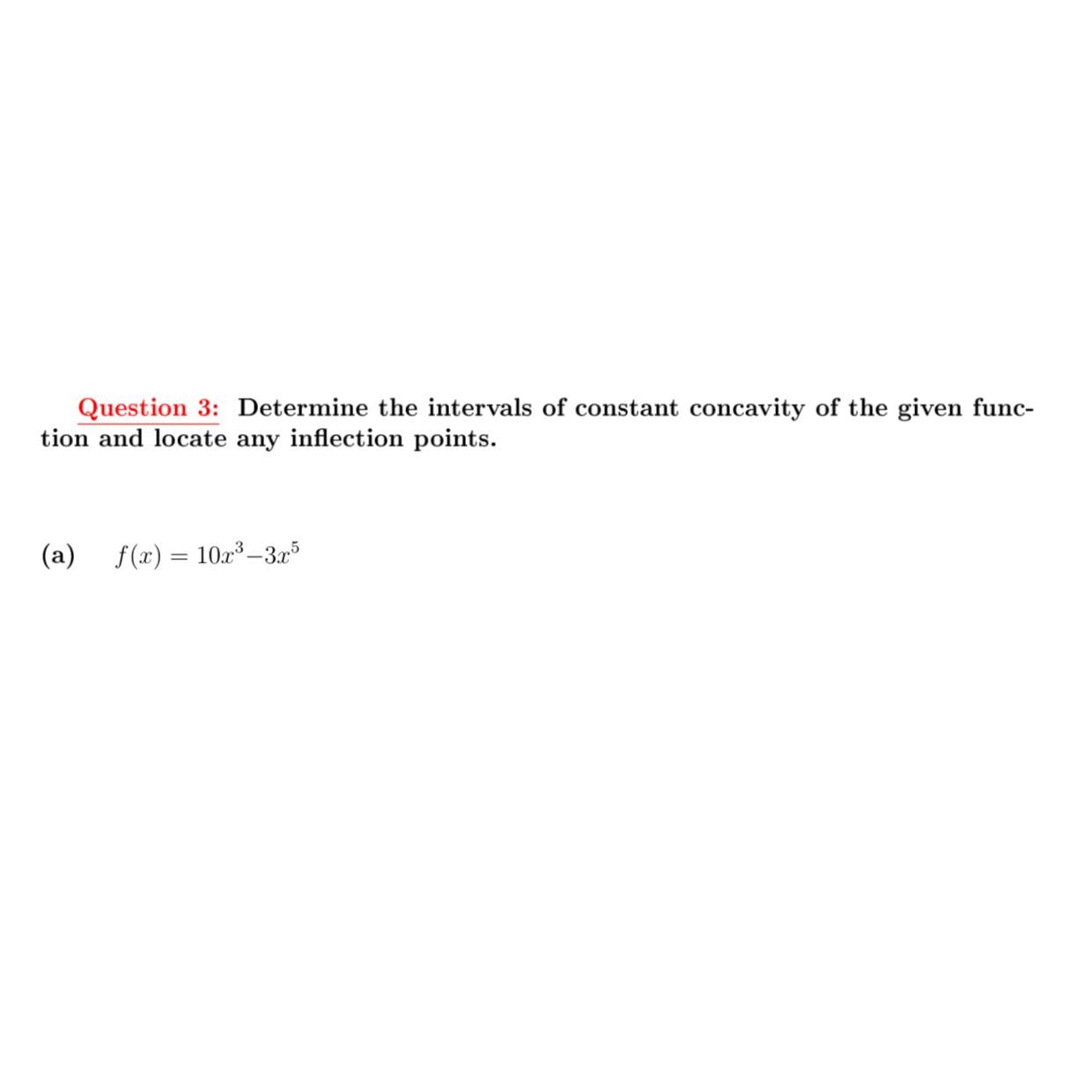 Solved Question 3: Determine the intervals of constant | Chegg.com