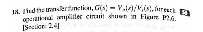 Solved 18. Find the transfer function, G(s) = Vo(s)/Vi(s), | Chegg.com