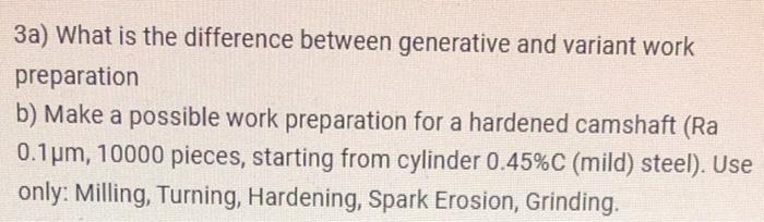 Solved 3a) What is the difference between generative and | Chegg.com