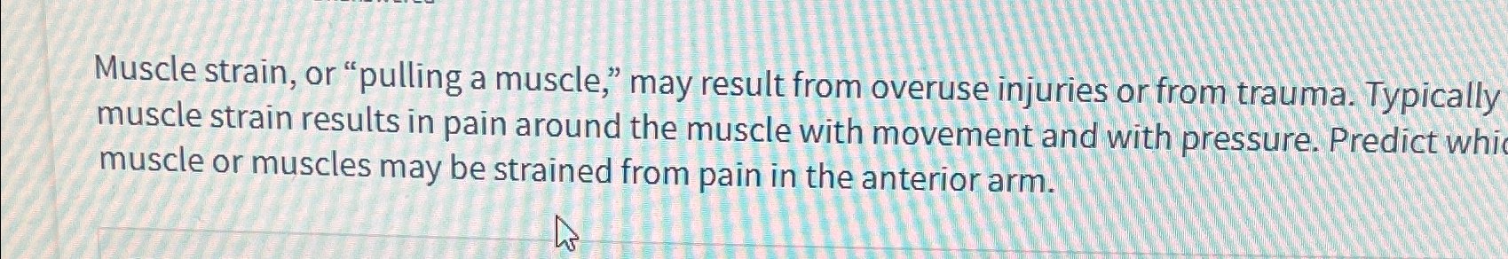 Solved Muscle strain, or "pulling a muscle," may result from | Chegg.com