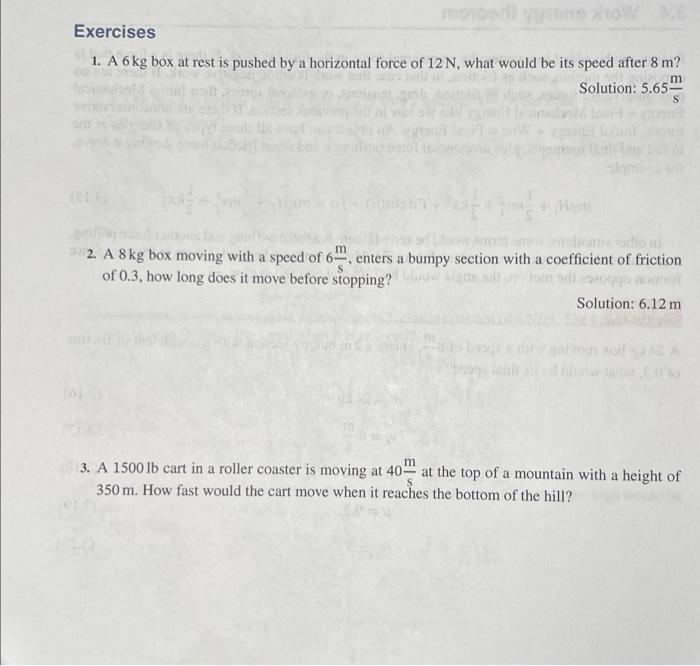 Solved Exercises 1. A 6 kg box at rest is pushed by a | Chegg.com