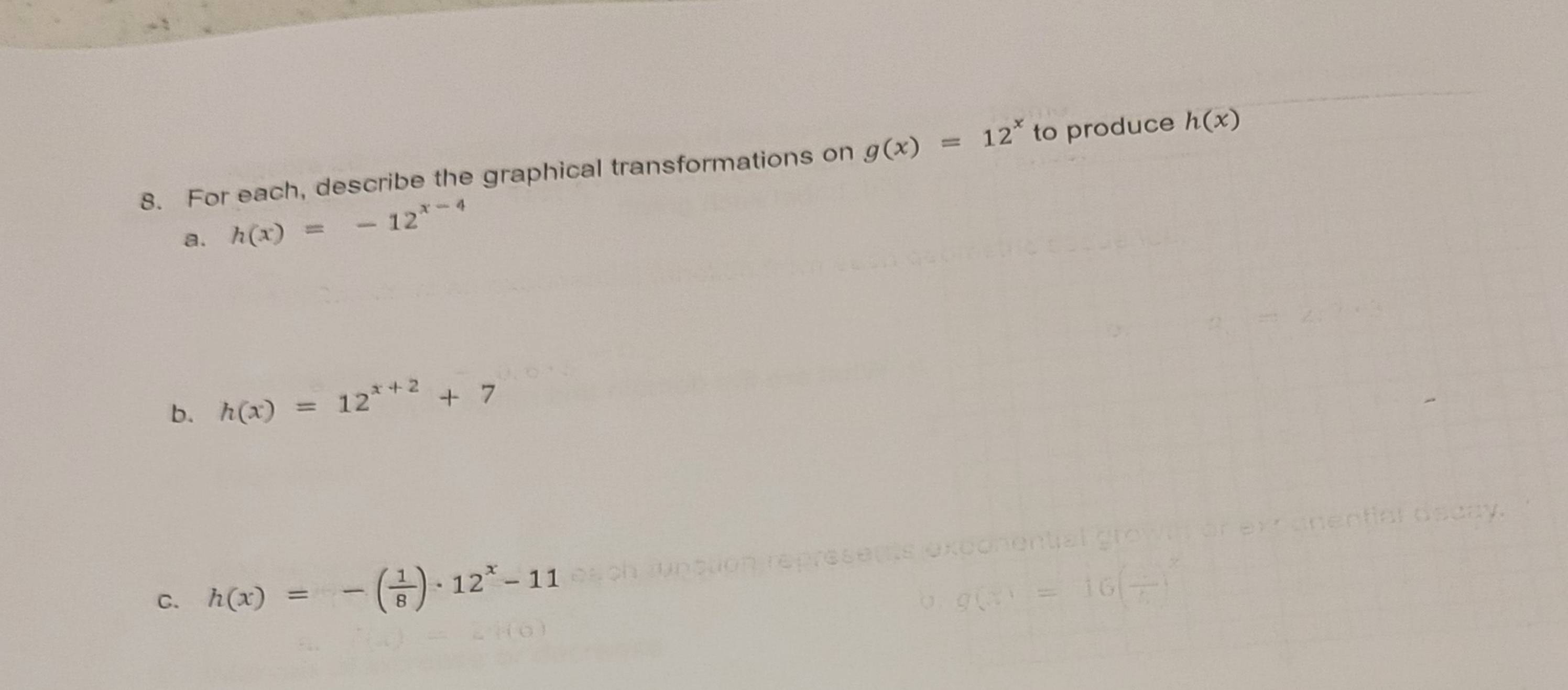 Solved For each, describe the graphical transformations on | Chegg.com