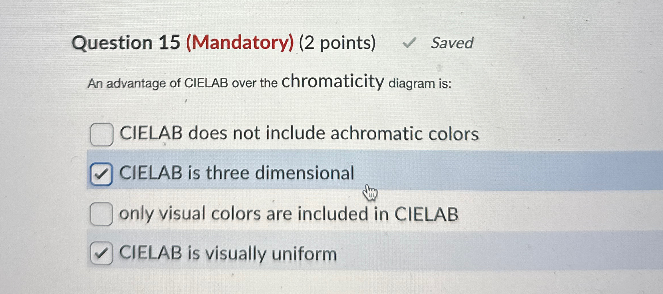 Solved Question 15 (Mandatory) (2 ﻿points) ﻿SavedAn | Chegg.com