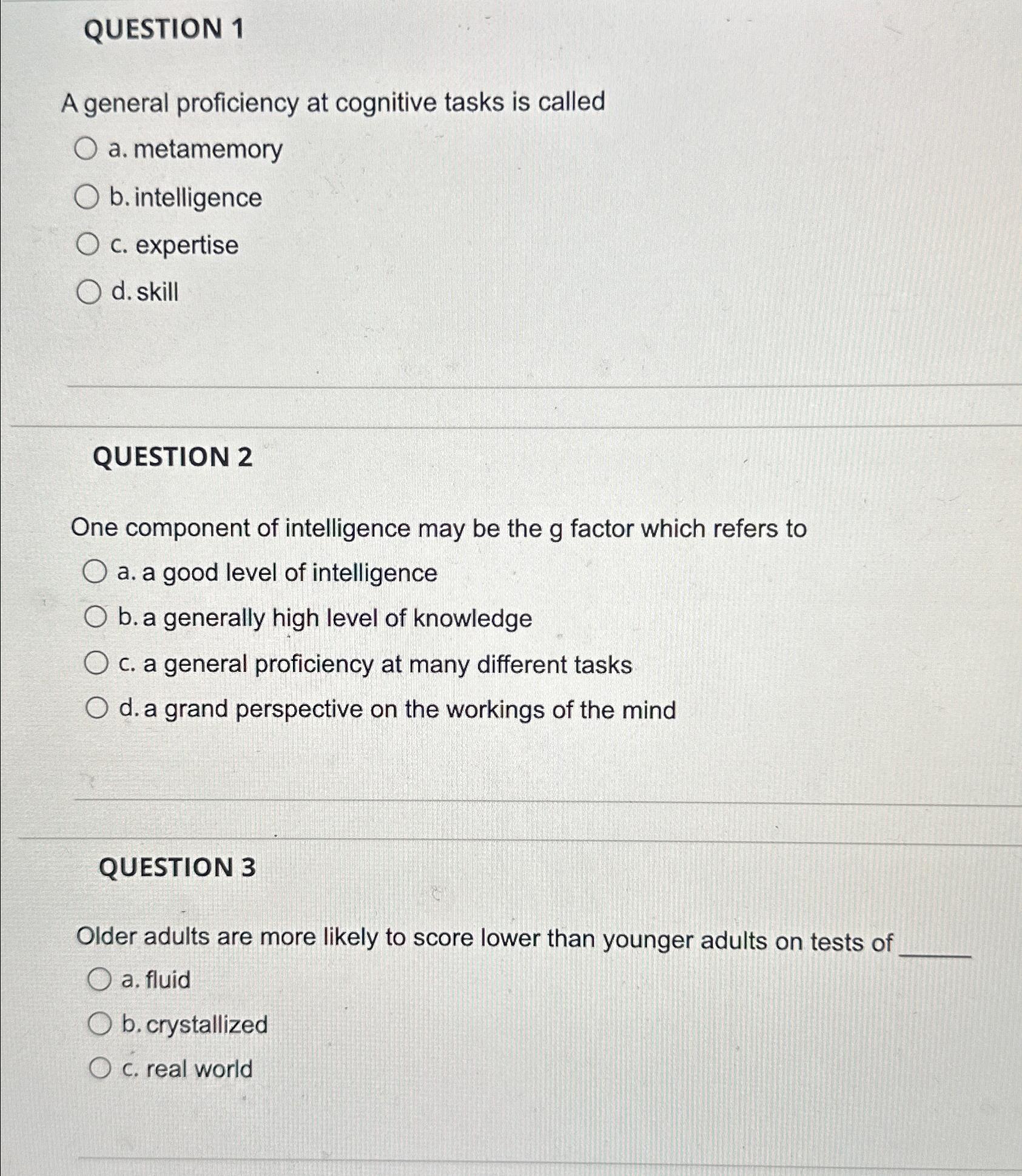 Solved QUESTION 1A general proficiency at cognitive tasks is | Chegg.com