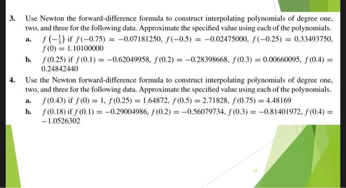 Solved 3. Use Newton the forward-difference formula to | Chegg.com
