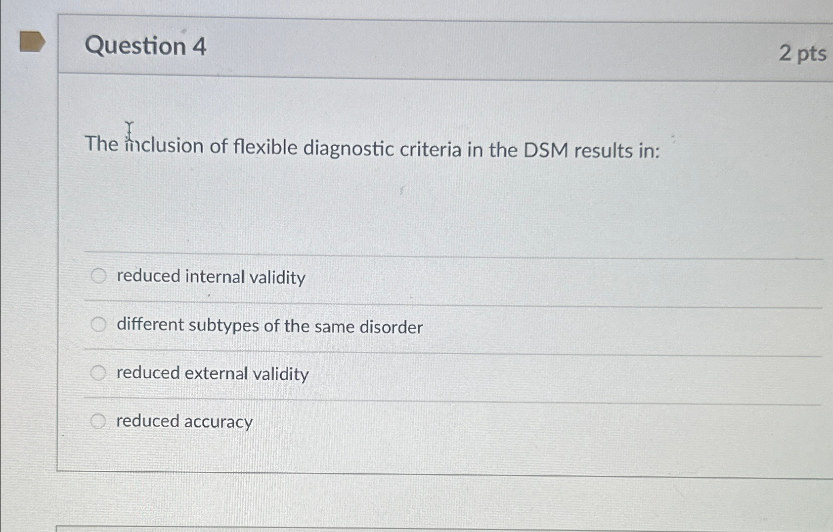 Solved Question 42 ﻿ptsThe inclusion of flexible diagnostic | Chegg.com