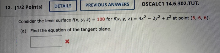 Solved DETAILS PREVIOUS ANSWERS 6. [0/1 Points) OSCALC1 | Chegg.com Solved DETAILS PREVIOUS ANSWERS 6. [0/1 Points) OSCALC1 | Chegg.com