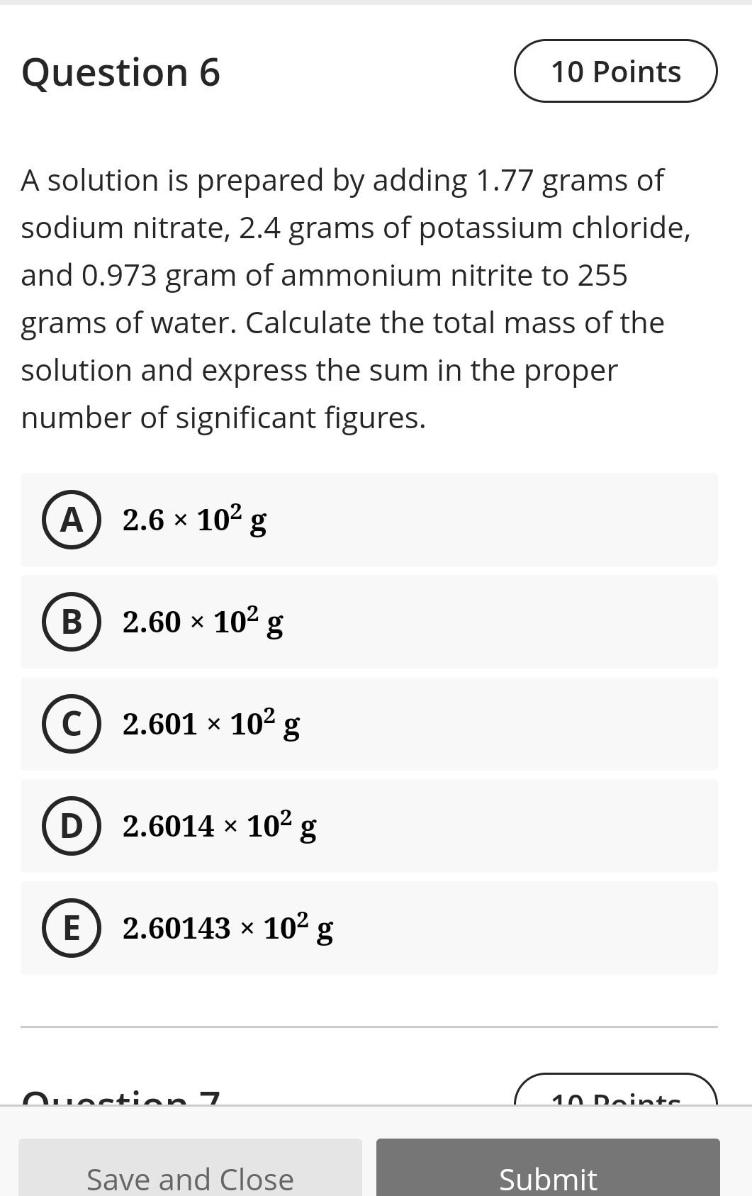 Solved Question 6 10 Points A solution is prepared by adding | Chegg.com