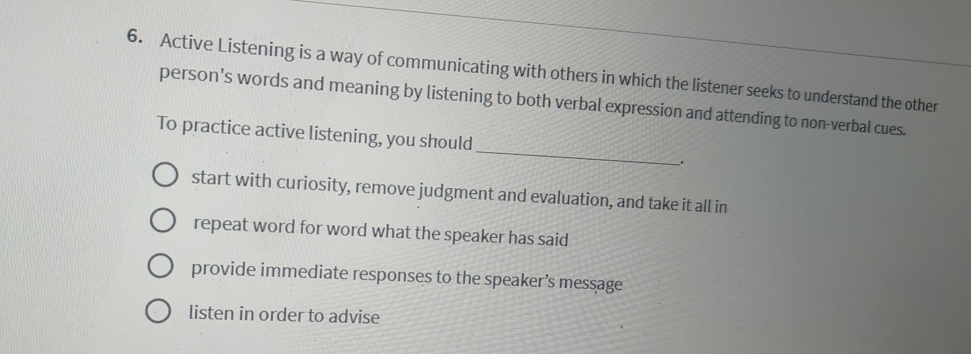 Solved Active Listening is a way of communicating with | Chegg.com