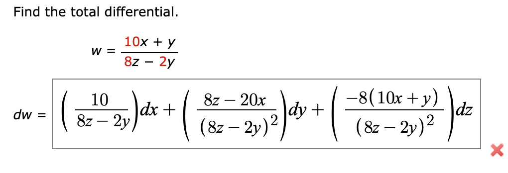 Solved Find the total differential.w=10x+y8z-2y | Chegg.com