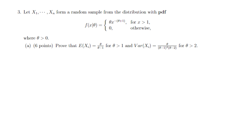 Solved 3. ﻿Let X1, · · · , ﻿Xn form a random sample from the | Chegg.com