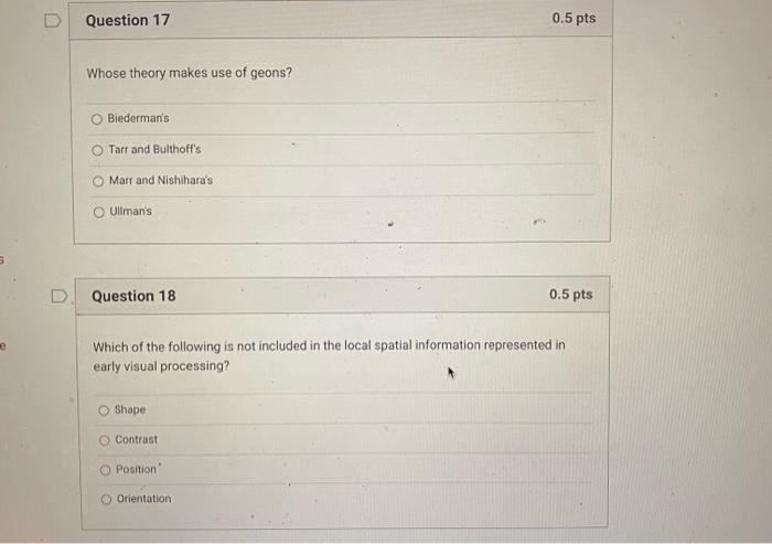 Solved Question 17 0.5 pts Whose theory makes use of geons? | Chegg.com