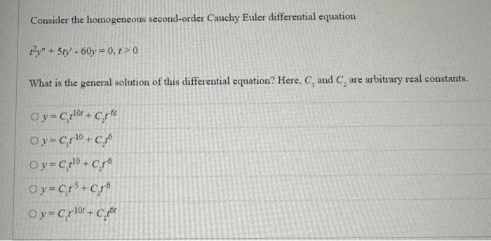 Consider the homogeneous second-order Cauchy Euler | Chegg.com