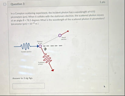 Solved Question 31 ﻿ptsIn a Compton scattering experiment, | Chegg.com