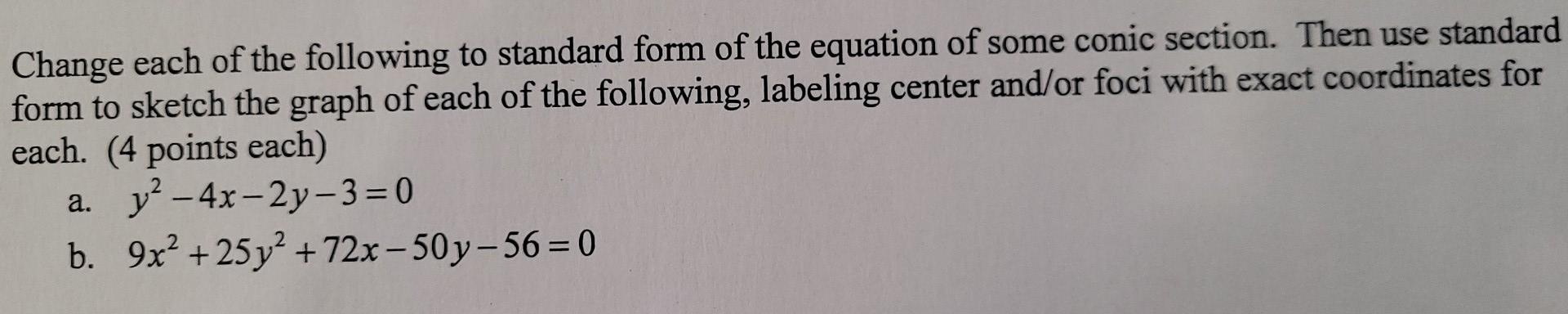 Solved Change each of the following to standard form of the | Chegg.com