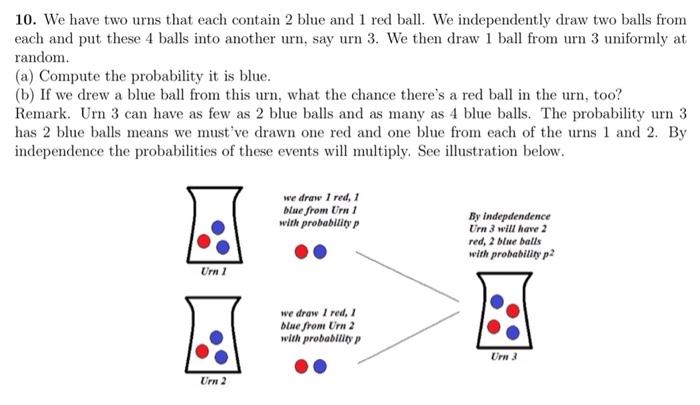 Solved 10. We have two urns that each contain 2 blue and 1 | Chegg.com