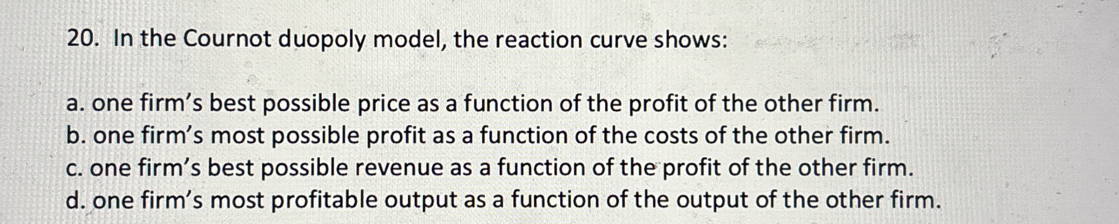 Solved In the Cournot duopoly model, the reaction curve | Chegg.com