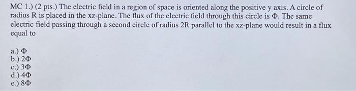 Solved MC 1.) (2 pts.) The electric field in a region of | Chegg.com