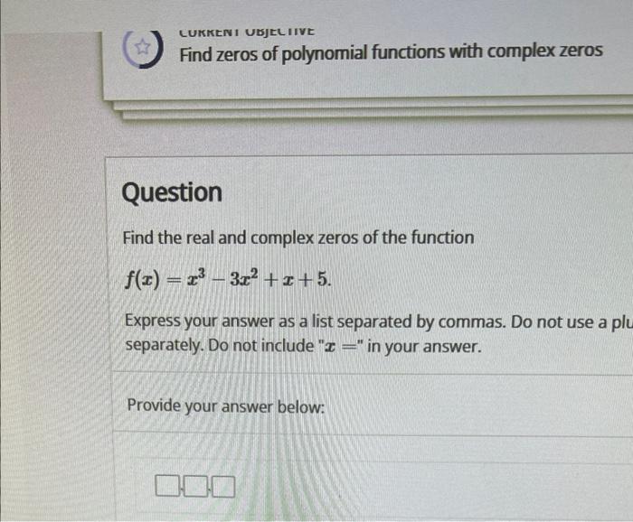 Solved (2)) Find zeros of polynomial functions with complex | Chegg.com