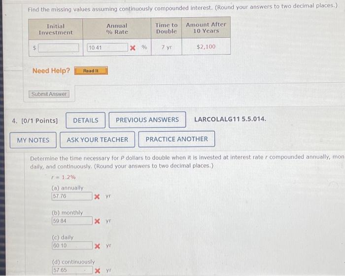 Solved Find the missing values assuming continuously | Chegg.com