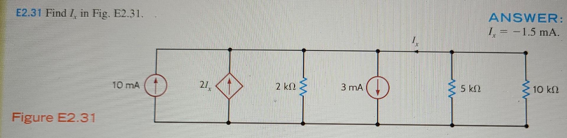 Solved E2.31 Find I, in Fig. E2.31. ANSWER: L = -1.5 mA. 10 | Chegg.com