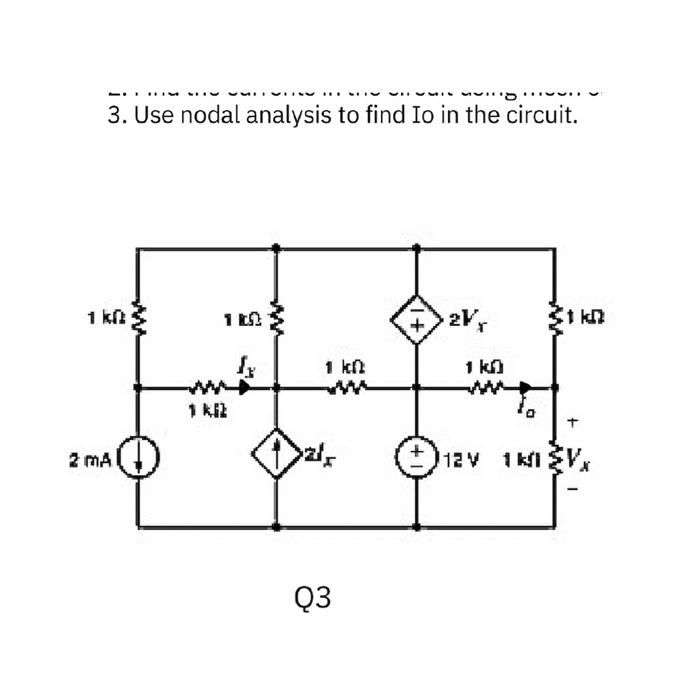 Solved 3. Use nodal analysis to find Io in the circuit. Q3 | Chegg.com