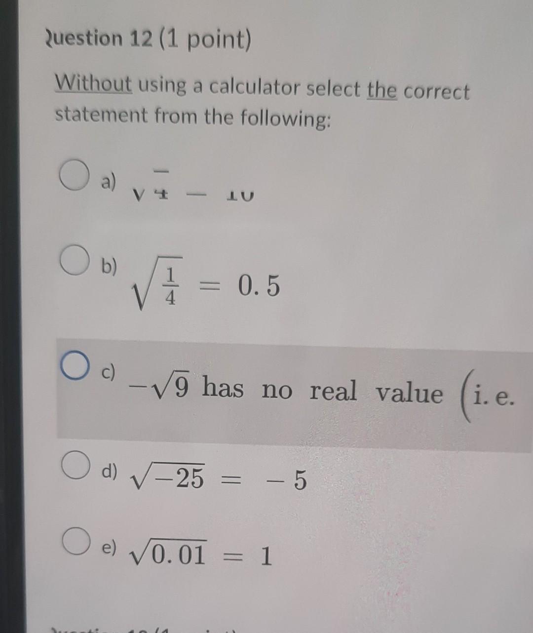 Solved Without using a calculator select the correct | Chegg.com