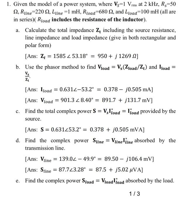 Solved 1. Given the model of a power system, where Vs=1 Vrms | Chegg.com