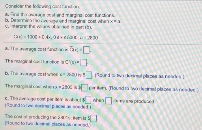 Solved Consider the following cost function. a. Find the | Chegg.com