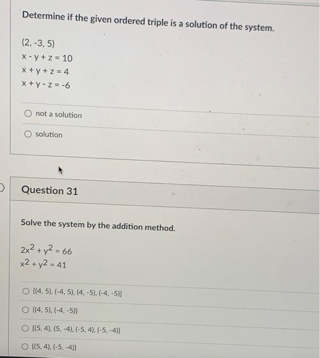 Solved Determine if the given ordered triple is a solution | Chegg.com