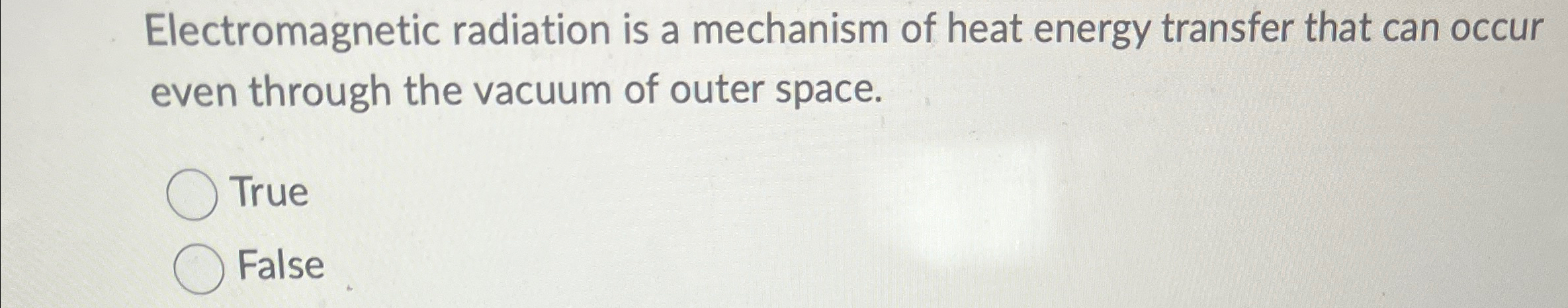 Solved Electromagnetic radiation is a mechanism of heat | Chegg.com