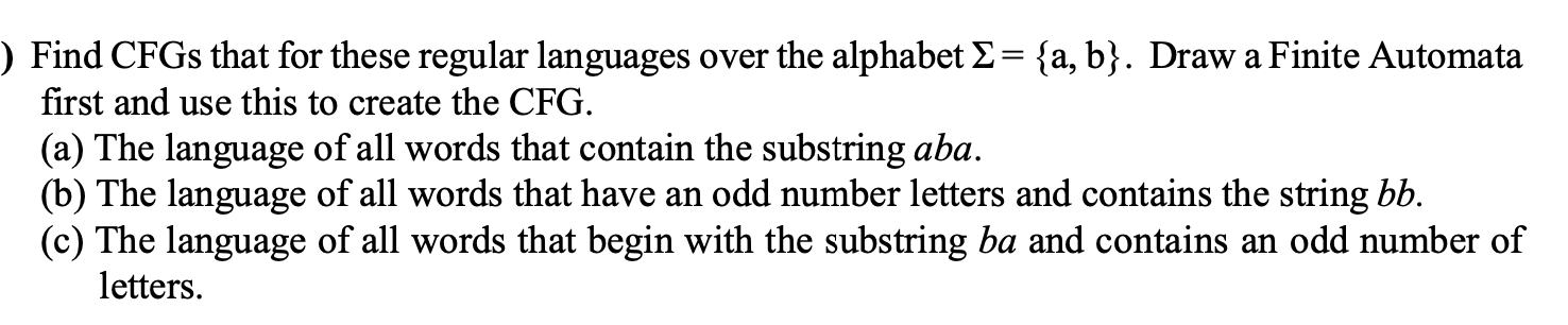 Solved Find CFGs that for these regular languages over the | Chegg.com